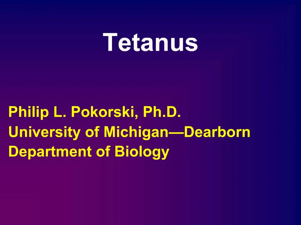 PPT - Tetanus PowerPoint Presentation, free download - ID:1000345