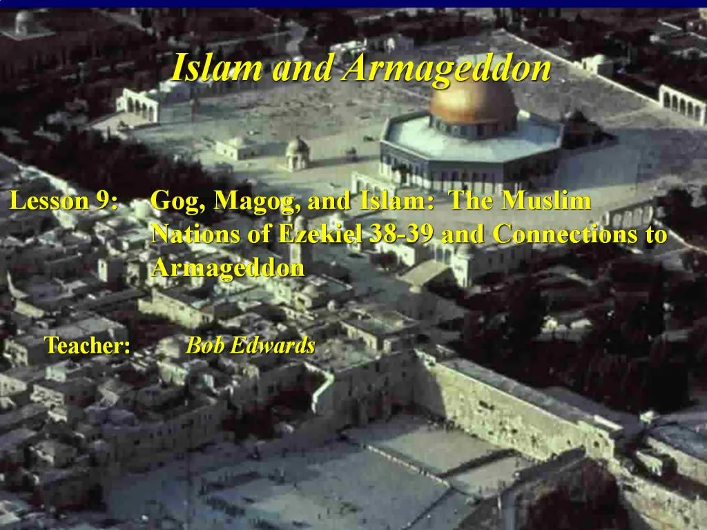 PPT - Islam and Armageddon PowerPoint Presentation, free download - ID ...
