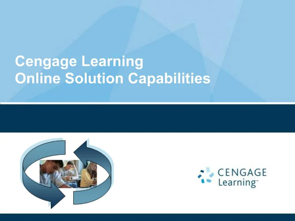 PPT - Cengage Learning Online Solution Capabilities PowerPoint ...
