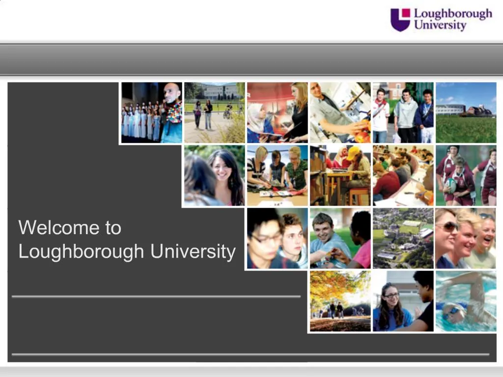 PPT - Welcome to Loughborough University PowerPoint Presentation, free ...