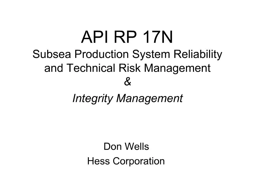 PPT - API RP 17N Subsea Production System Reliability and Technical ...