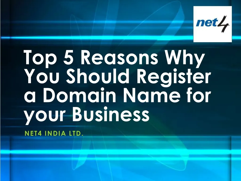 PPT - Top 5 Reasons Why You Should Register a Domain Name PowerPoint ... PPT - Top 5 Reasons Why You Should Register a Domain Name PowerPoint ...