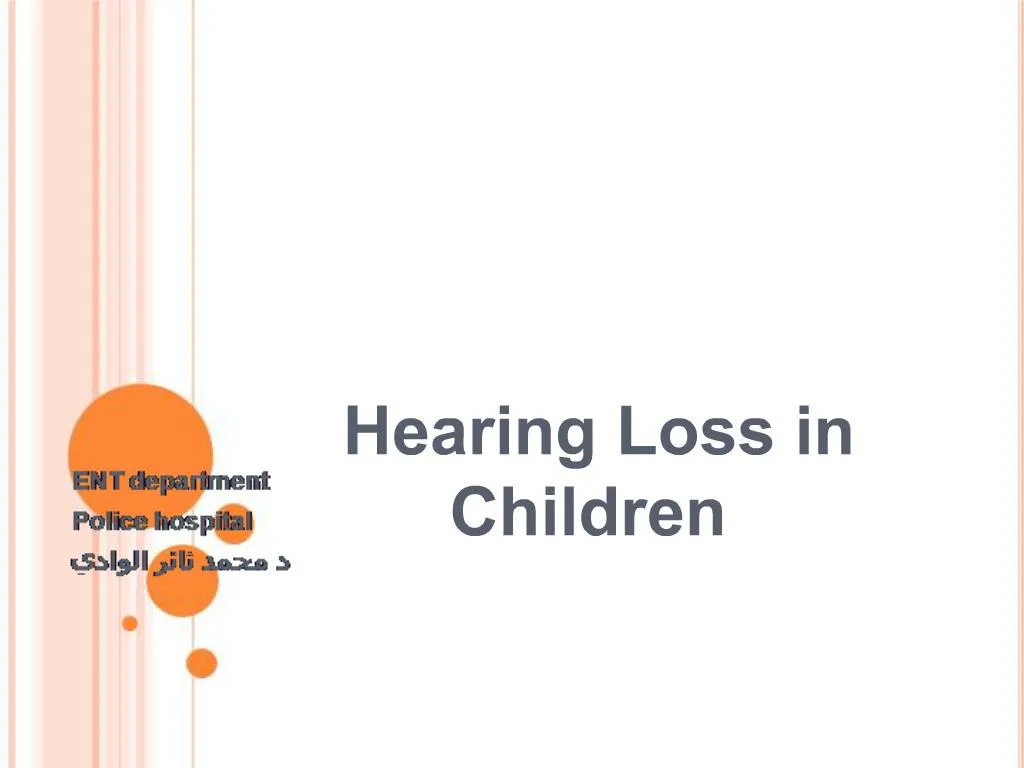 PPT - Hearing Loss in Children PowerPoint Presentation, free download ...