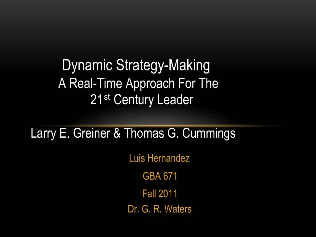 PPT - Dynamic Strategy-Making A Real-Time Approach For The 21st Century ...
