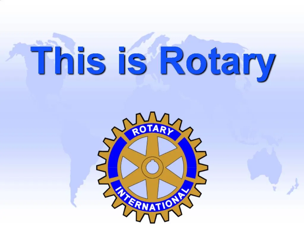 PPT - Rotary is an International Organisation PowerPoint Presentation ...
