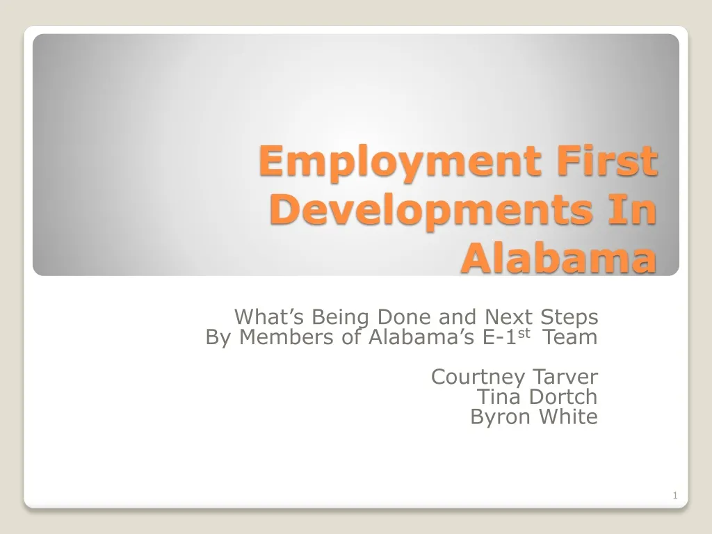 PPT - Employment First Developments In Alabama PowerPoint Presentation ...