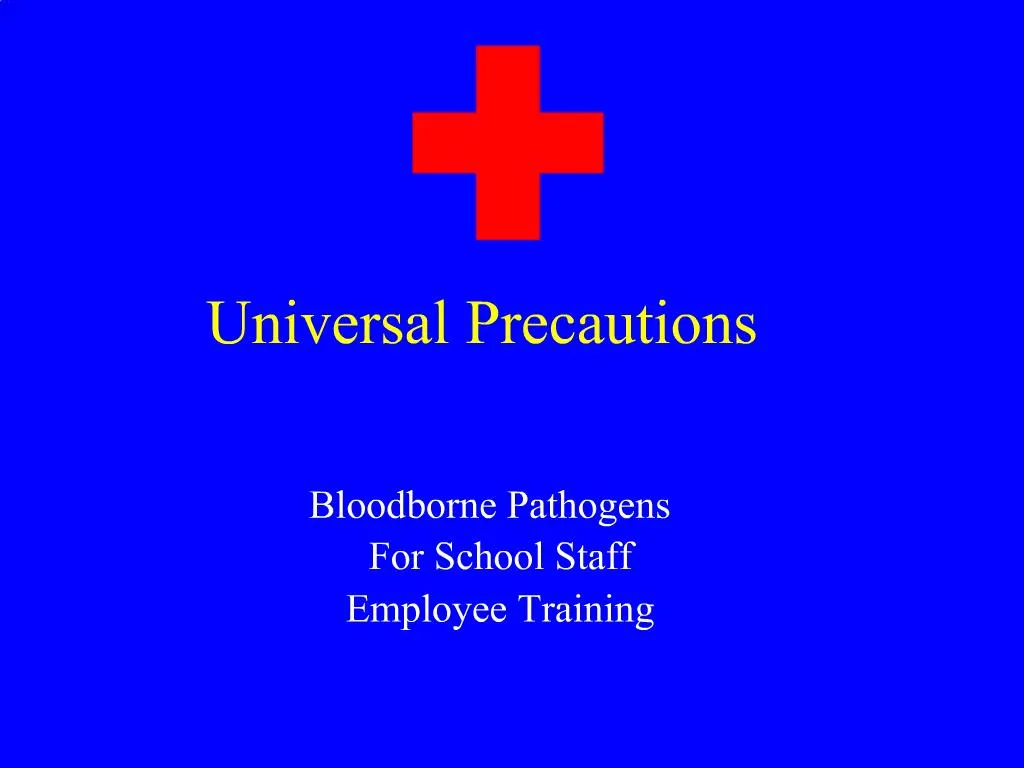PPT - Universal Precautions PowerPoint Presentation, free download - ID ...