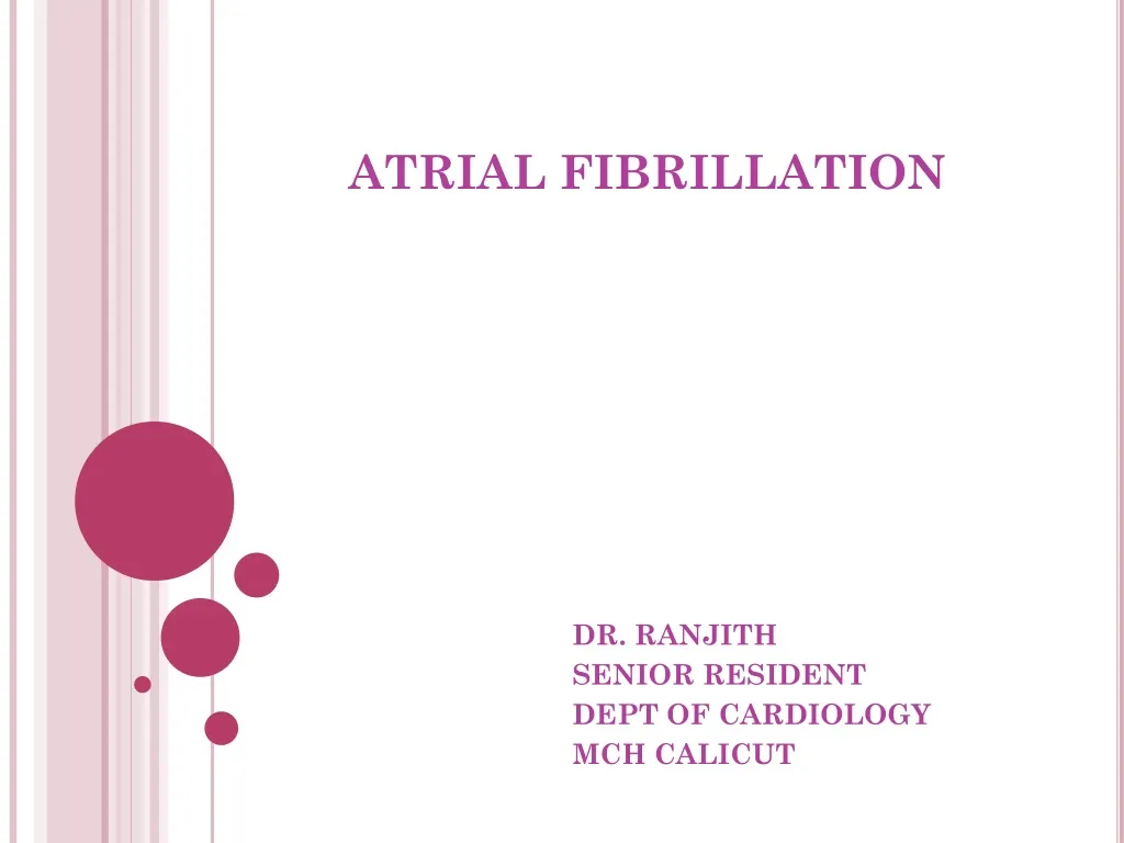 PPT - ATRIAL FIBRILLATION PowerPoint Presentation, free download - ID ...