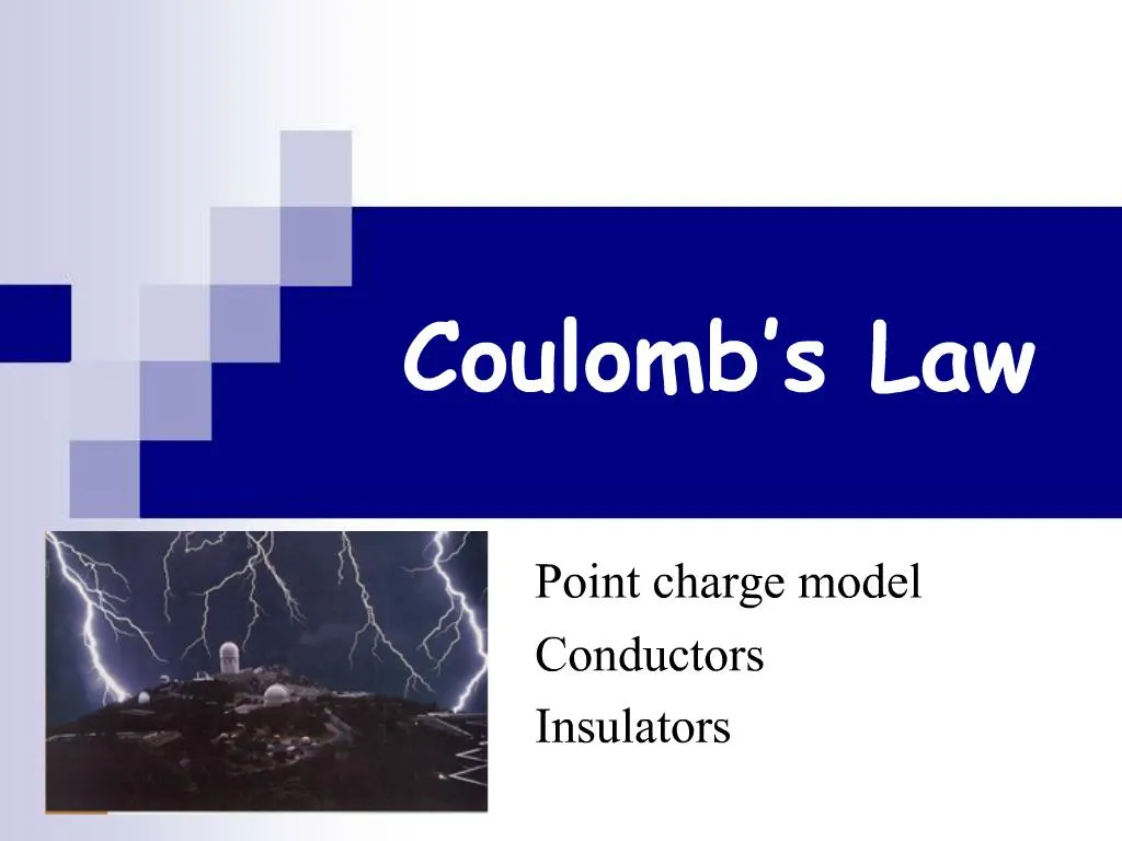 PPT - Coulomb s Law PowerPoint Presentation, free download - ID:1027816