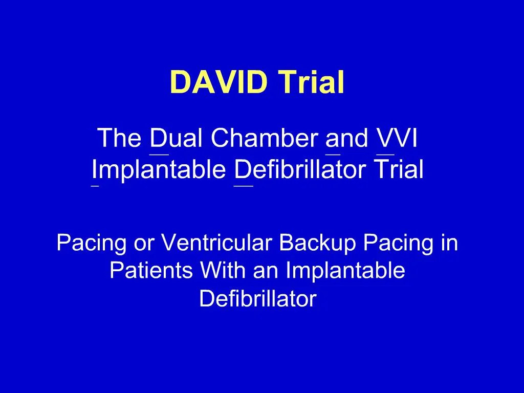 PPT - DAVID Trial PowerPoint Presentation, free download - ID:1028975
