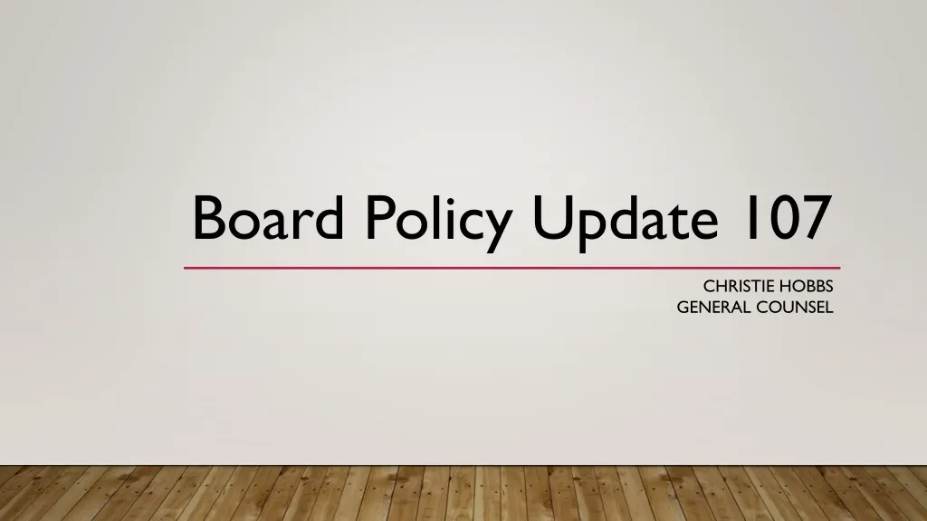 PPT - Board Policy Update 107 PowerPoint Presentation, free download ...