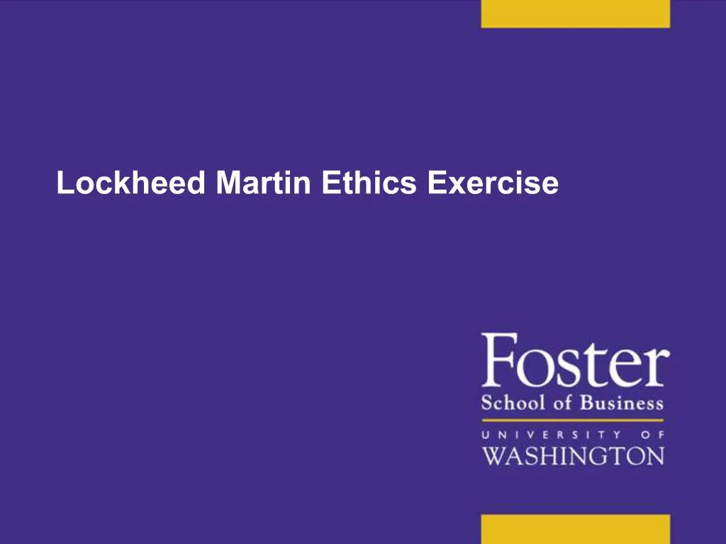 PPT - Lockheed Martin Ethics Exercise PowerPoint Presentation, free download - ID:1034211
