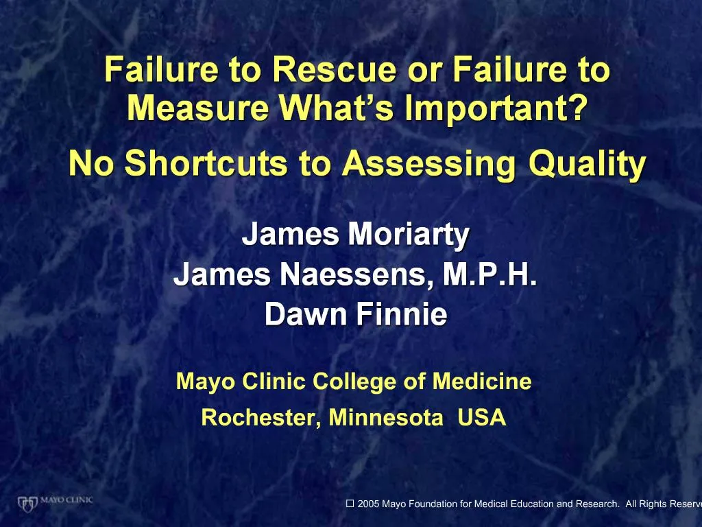 PPT - Failure to Rescue or Failure to Measure What s Important No ...