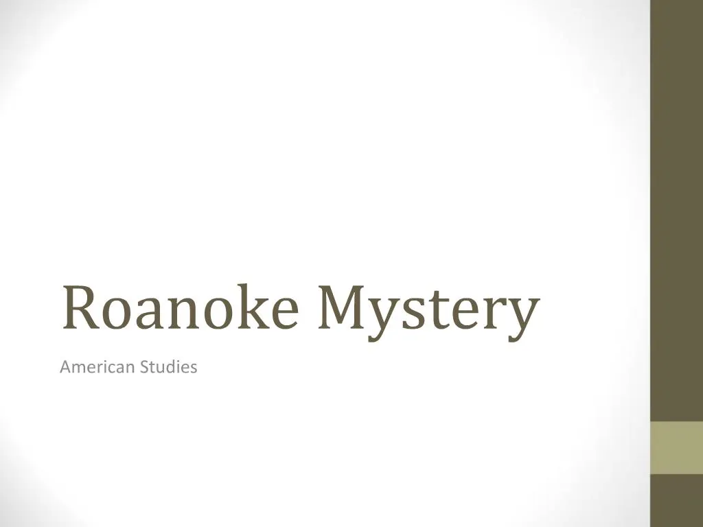 PPT - Roanoke Mystery PowerPoint Presentation, free download - ID:1044932