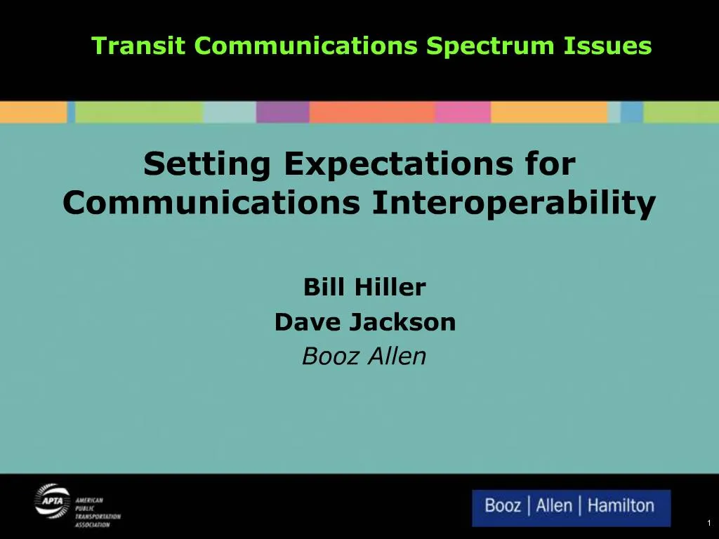 PPT - Setting Expectations for Communications Interoperability ...