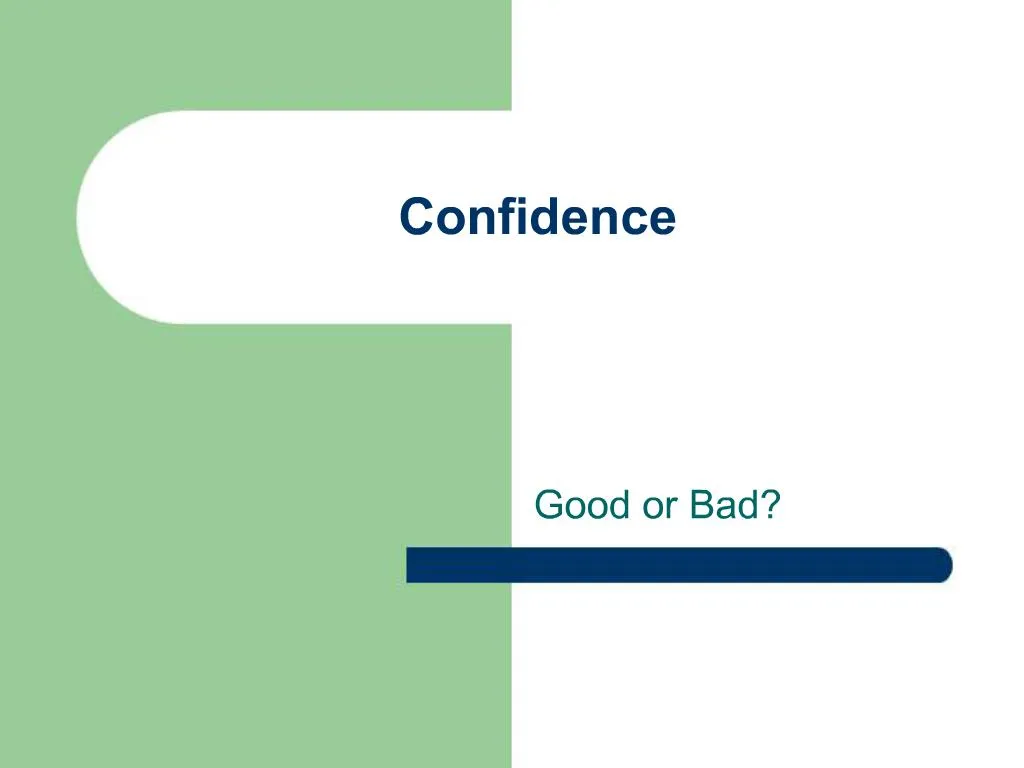 PPT - Confidence PowerPoint Presentation, free download - ID:1045547