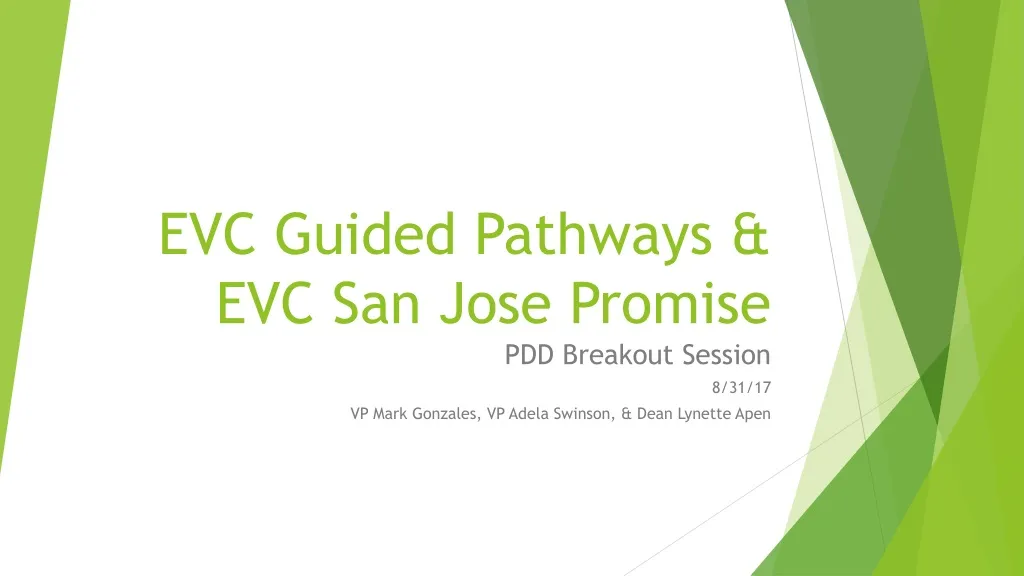 PPT - EVC Guided Pathways & EVC San Jose Promise PowerPoint ...