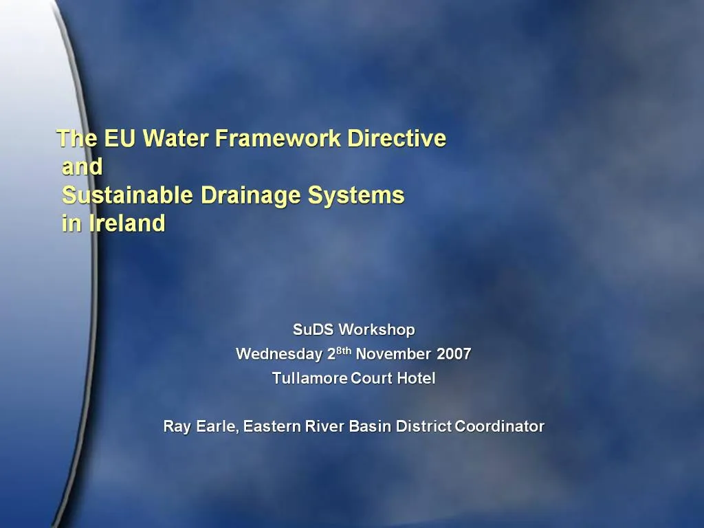 PPT - The EU Water Framework Directive and Sustainable Drainage Systems ...