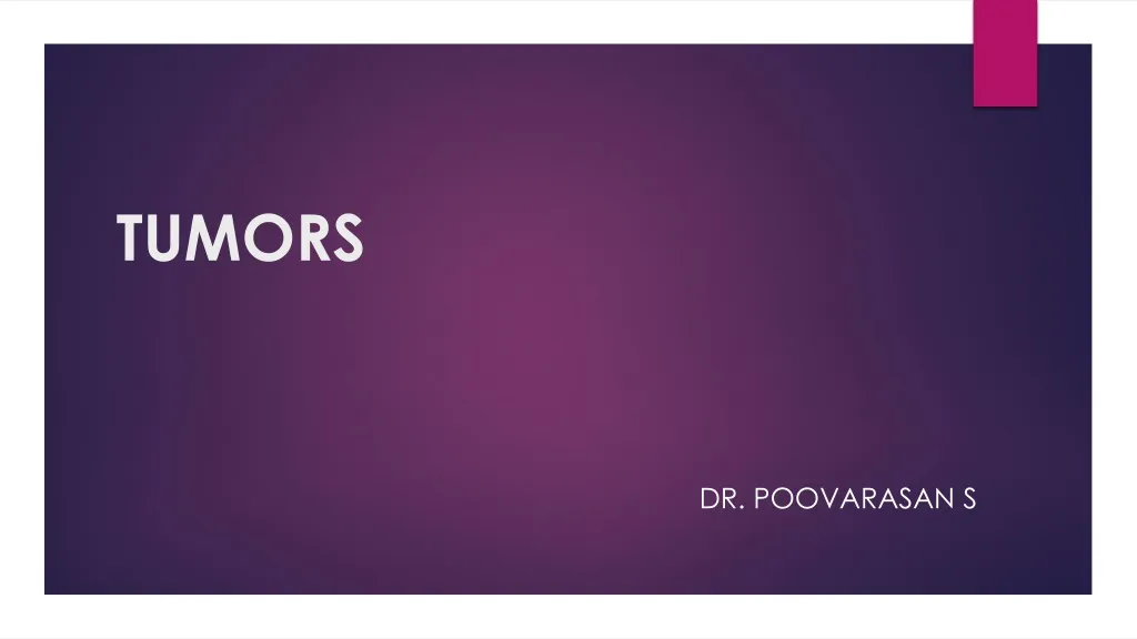 PPT - TUMORS PowerPoint Presentation, free download - ID:1061421