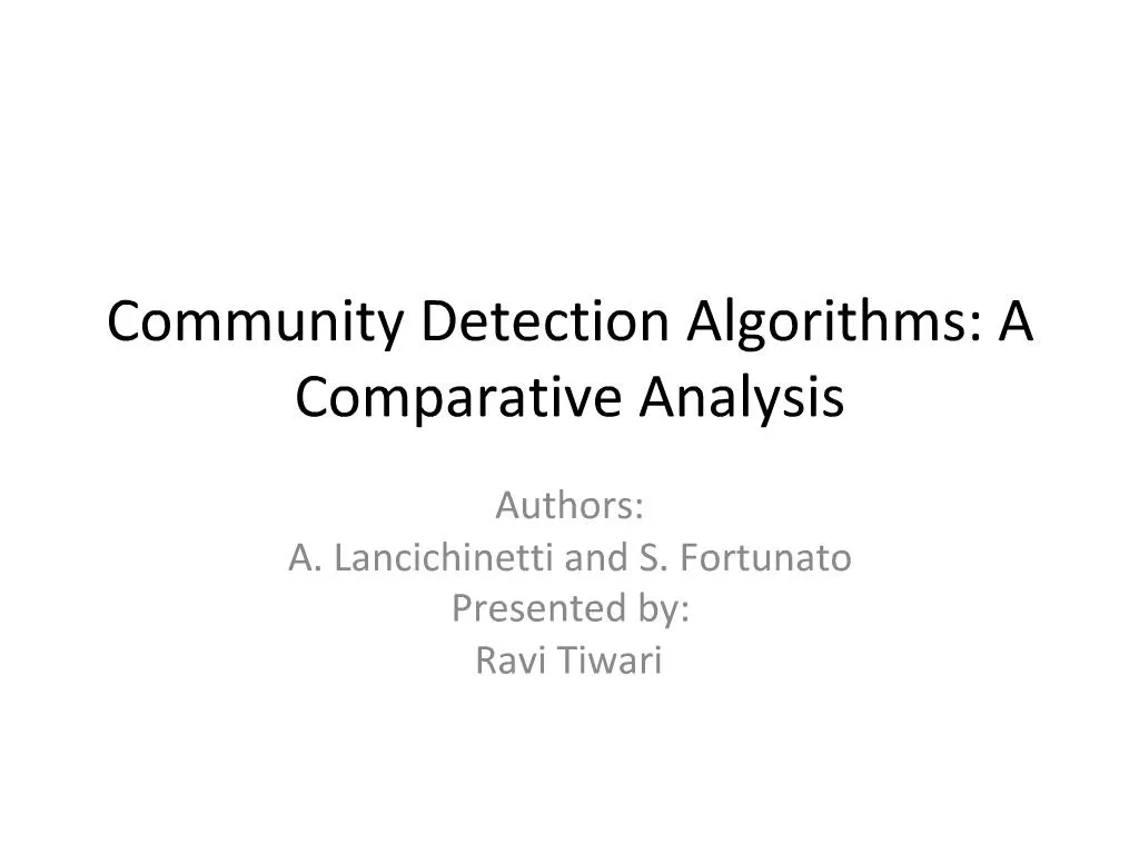 Ppt Community Detection Algorithms A Comparative Analysis Powerpoint
