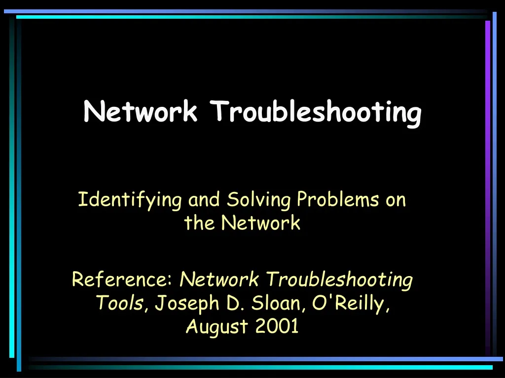 PPT - Network Troubleshooting PowerPoint Presentation, free download ...