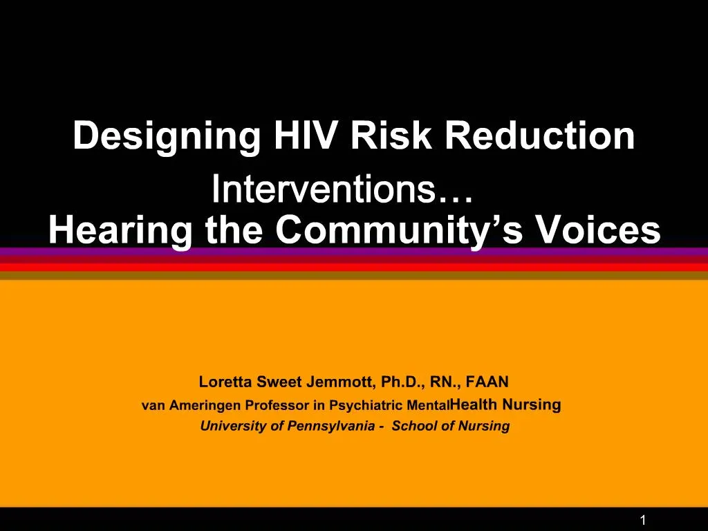 Ppt Designing Hiv Risk Reduction Interventions Hearing The Community