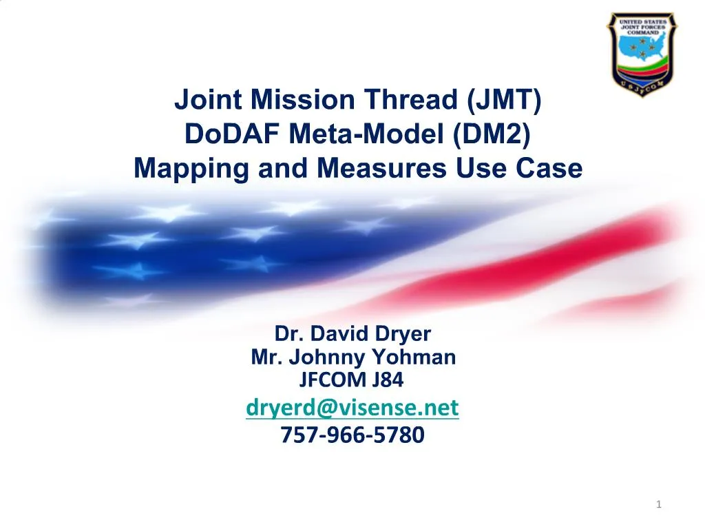 PPT - Joint Mission Thread JMT DoDAF Meta-Model DM2 Mapping and ...