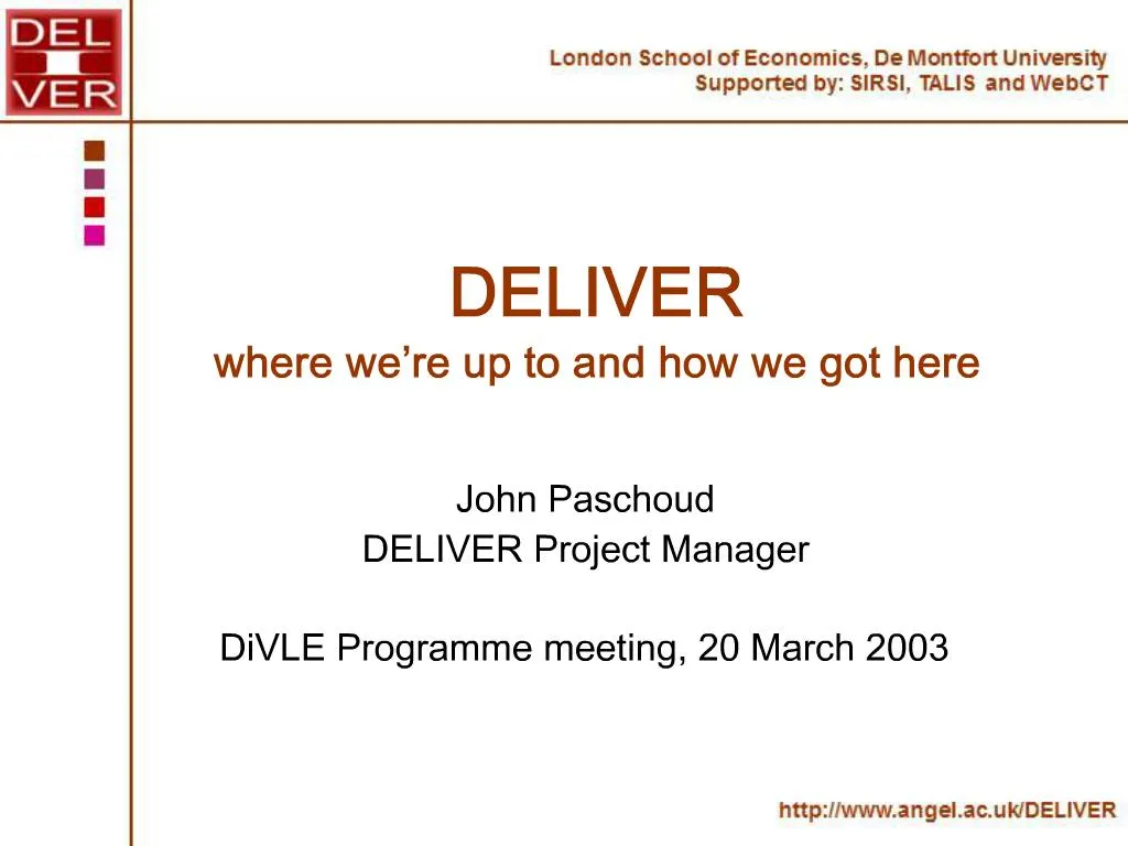 PPT - DELIVER where we re up to and how we got here PowerPoint ...