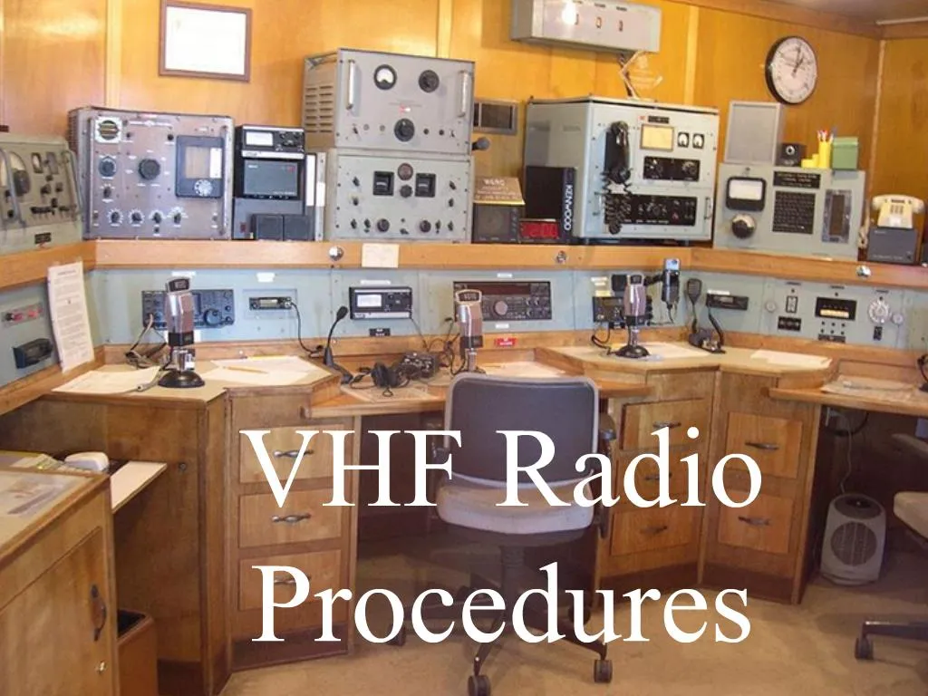 PPT - VHF Radio Procedures PowerPoint Presentation, free download - ID ...