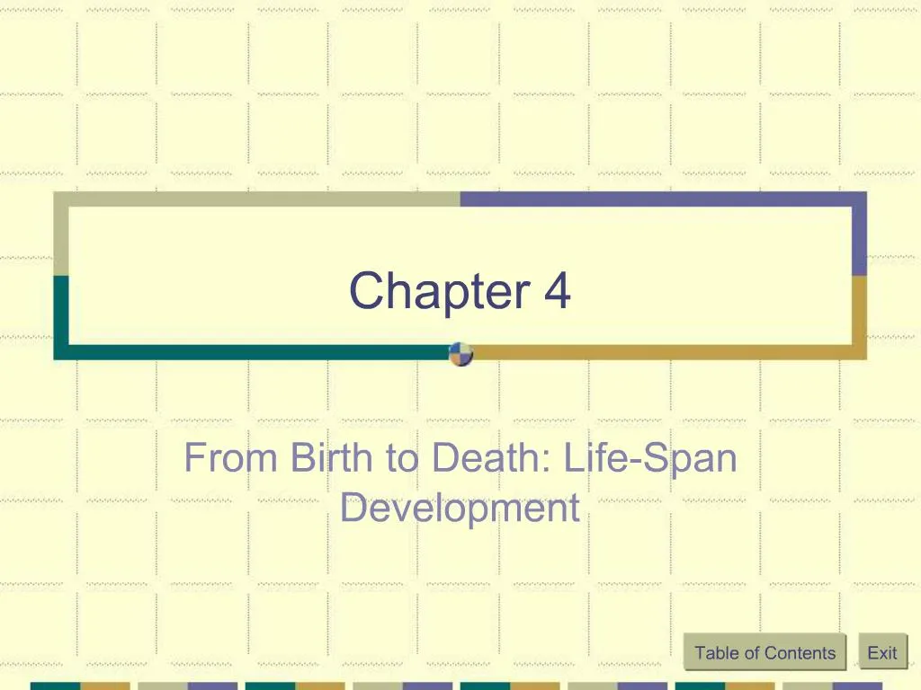 PPT - From Birth to Death: Life-Span Development PowerPoint ...