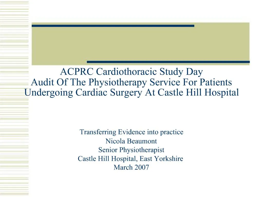 PPT - ACPRC Cardiothoracic Study Day Audit Of The Physiotherapy Service ...