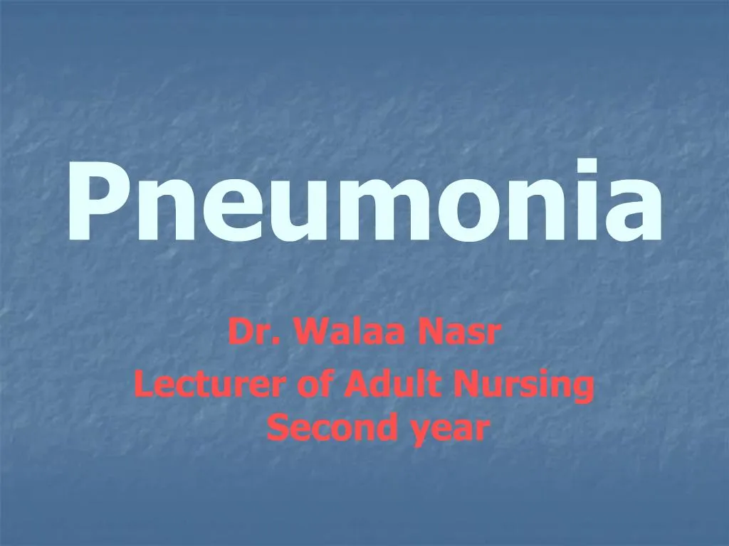 PPT - Pneumonia PowerPoint Presentation, free download - ID:1074227