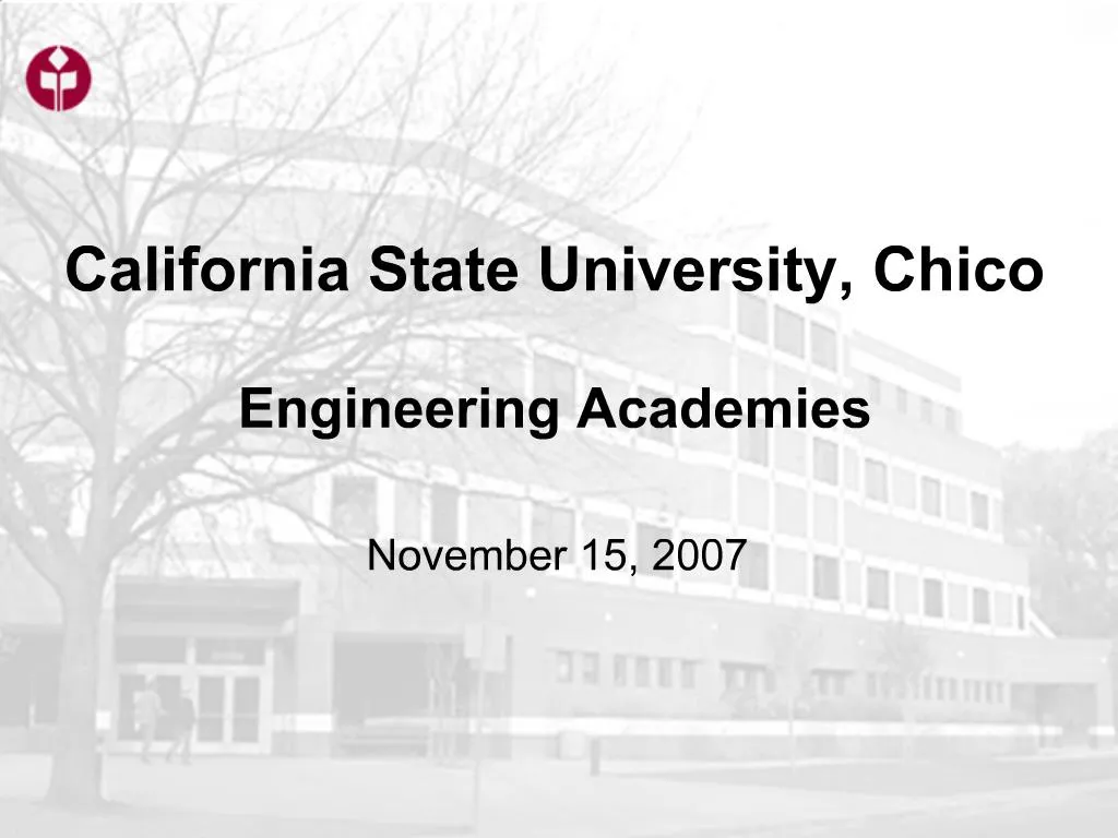PPT - California State University, Chico Engineering Academies ...