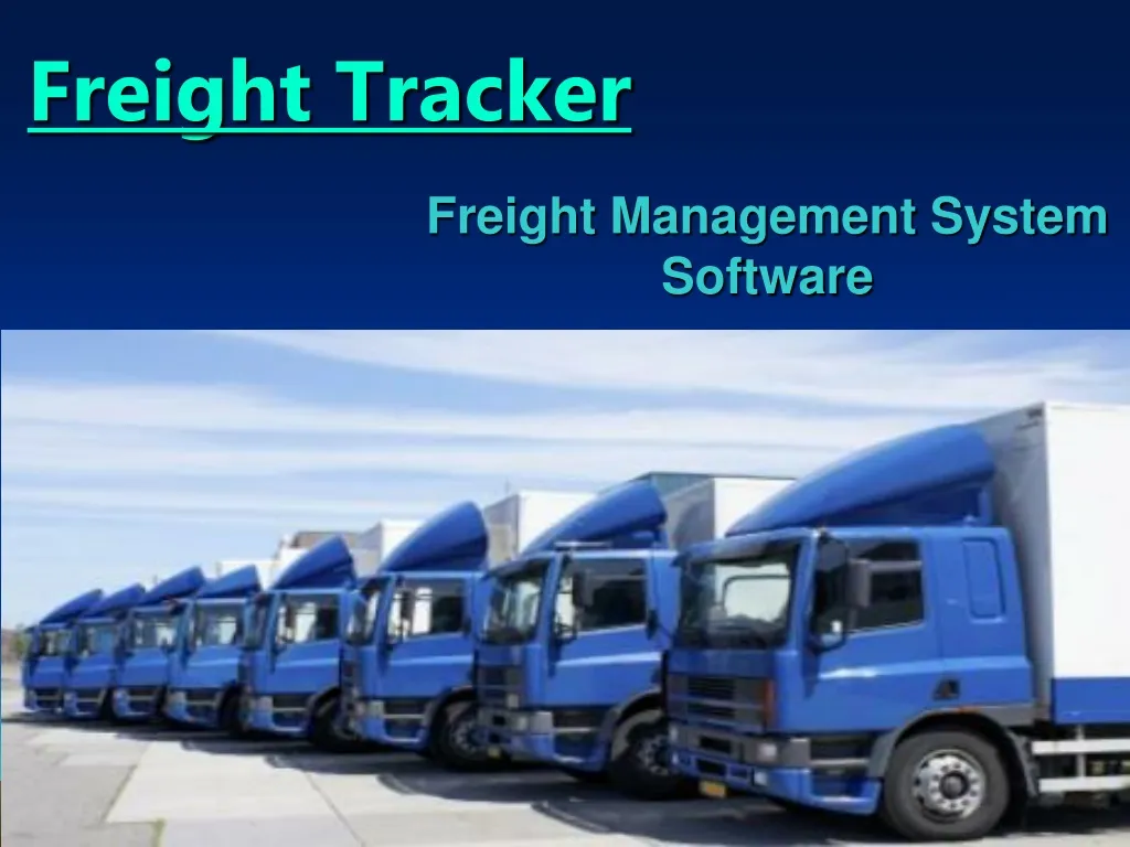 PPT - Freight Management System Software PowerPoint Presentation, free ...
