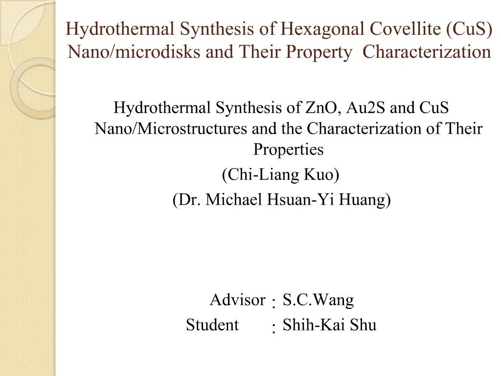 PPT - Hydrothermal Synthesis of Hexagonal Covellite CuS Nano PowerPoint ...