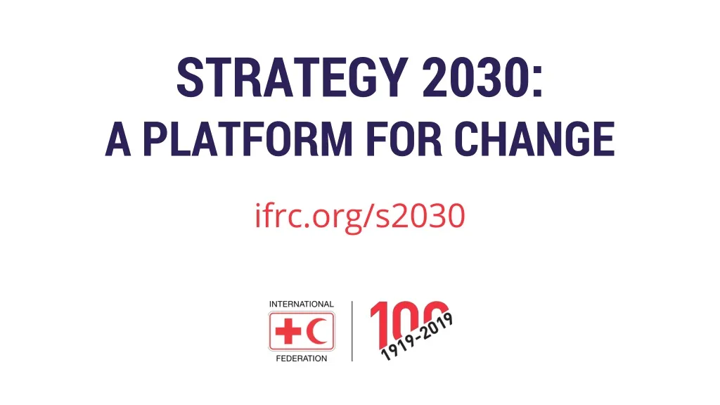 PPT - STRATEGY 2030: A PLATFORM FOR CHANGE PowerPoint Presentation ...