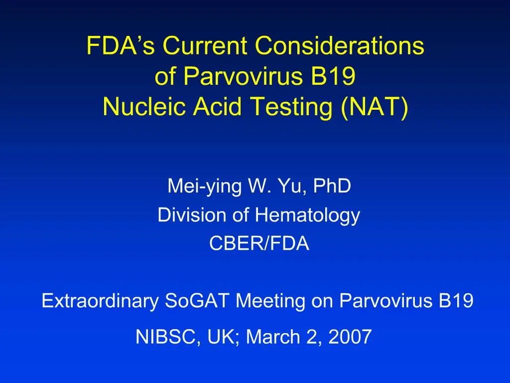 PPT - FDA s Current Considerations of Parvovirus B19 Nucleic Acid ...