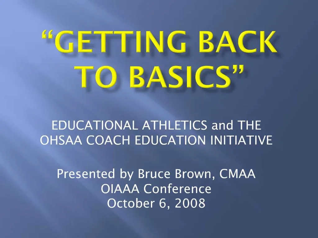 PPT - GETTING BACK TO BASICS PowerPoint Presentation, free download ...