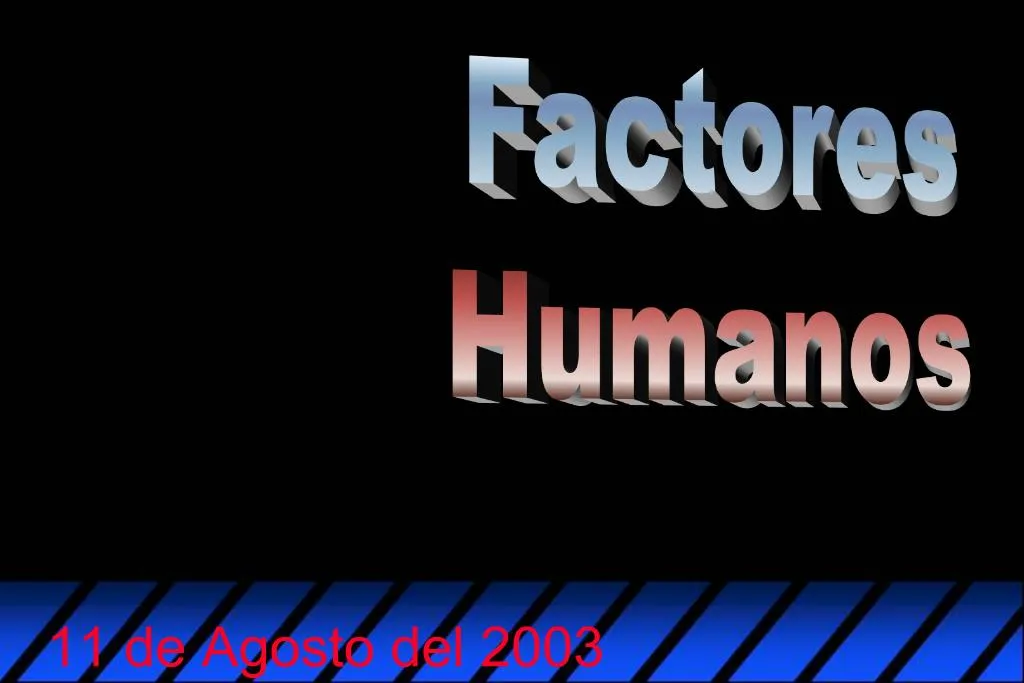 PPT - Factores Humanos PowerPoint Presentation, free download - ID:1086263