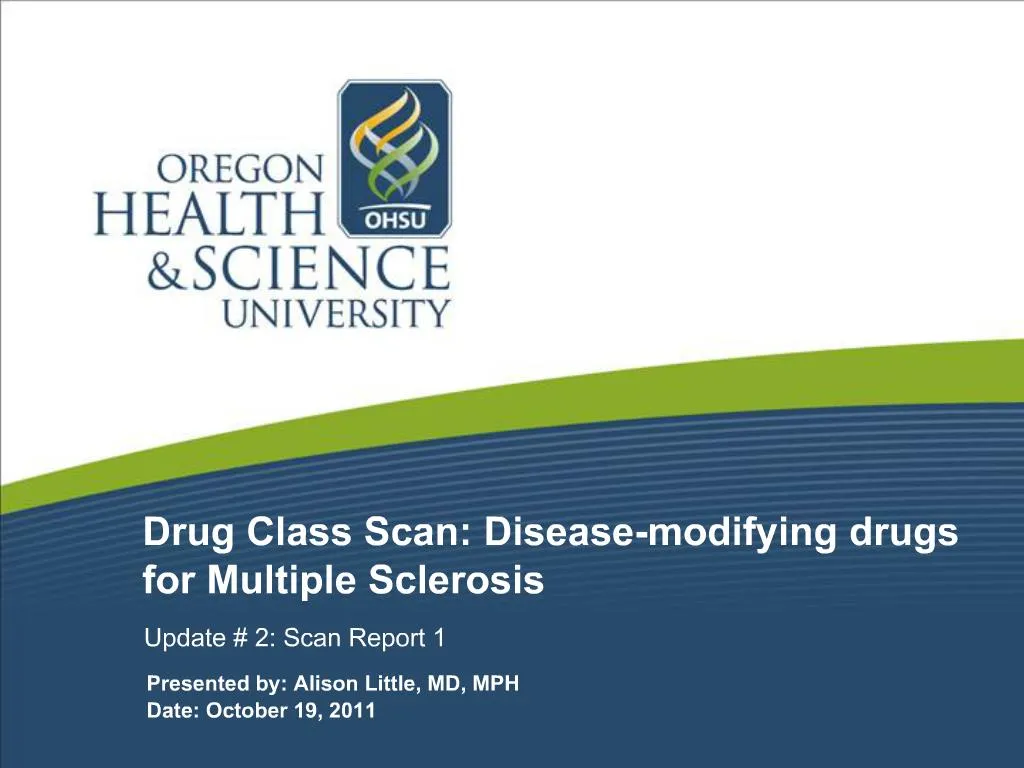 PPT - Drug Class Scan: Disease-modifying drugs for Multiple Sclerosis ...