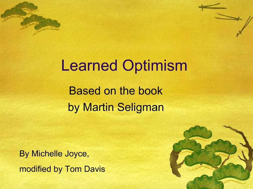 PPT - Learned Optimism PowerPoint Presentation, free download - ID:1086531