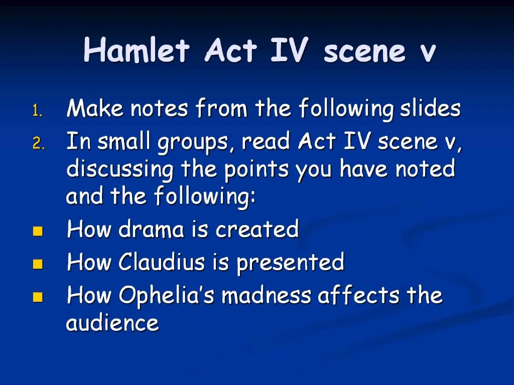 PPT - Hamlet Act IV scene v PowerPoint Presentation, free download - ID ...