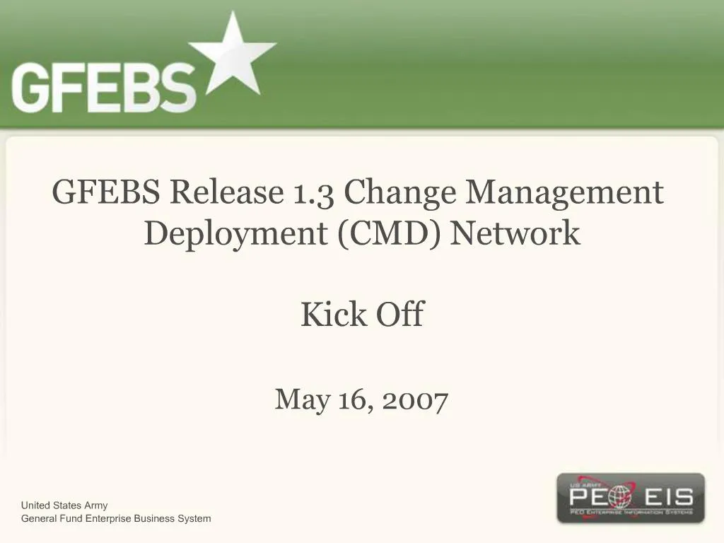 PPT - GFEBS Release 1.3 Change Management Deployment CMD Network Kick ...