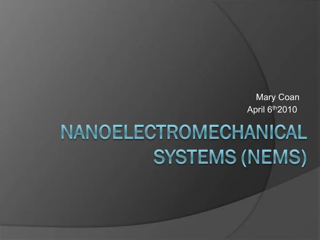 PPT - Nanoelectromechanical Systems NEMS PowerPoint Presentation, free ...