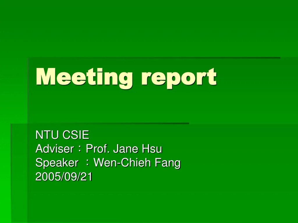 PPT - Meeting report PowerPoint Presentation, free download - ID:1096680