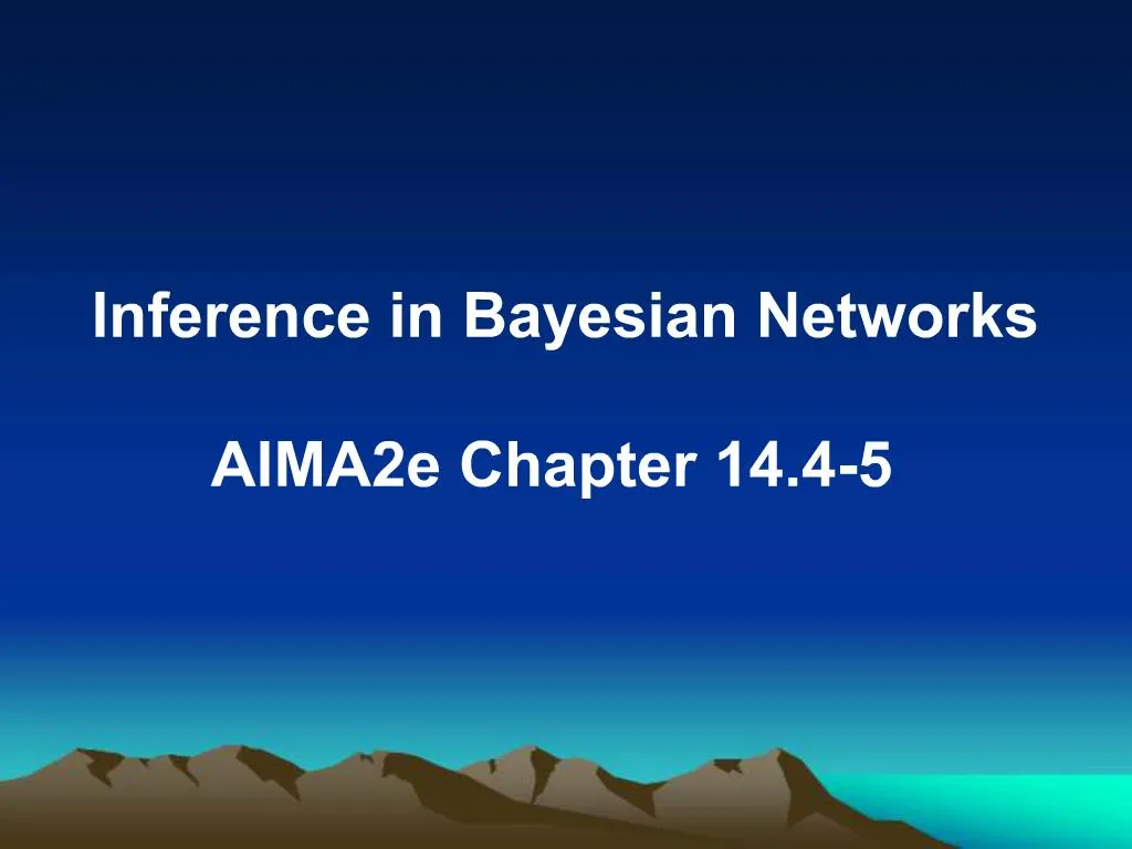 PPT - Inference in Bayesian Networks PowerPoint Presentation, free ...