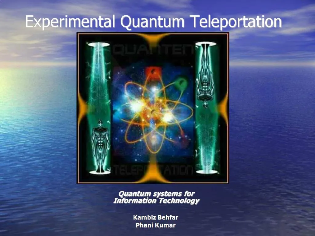 PPT - Experimental Quantum Teleportation PowerPoint Presentation, free download - ID:1101262