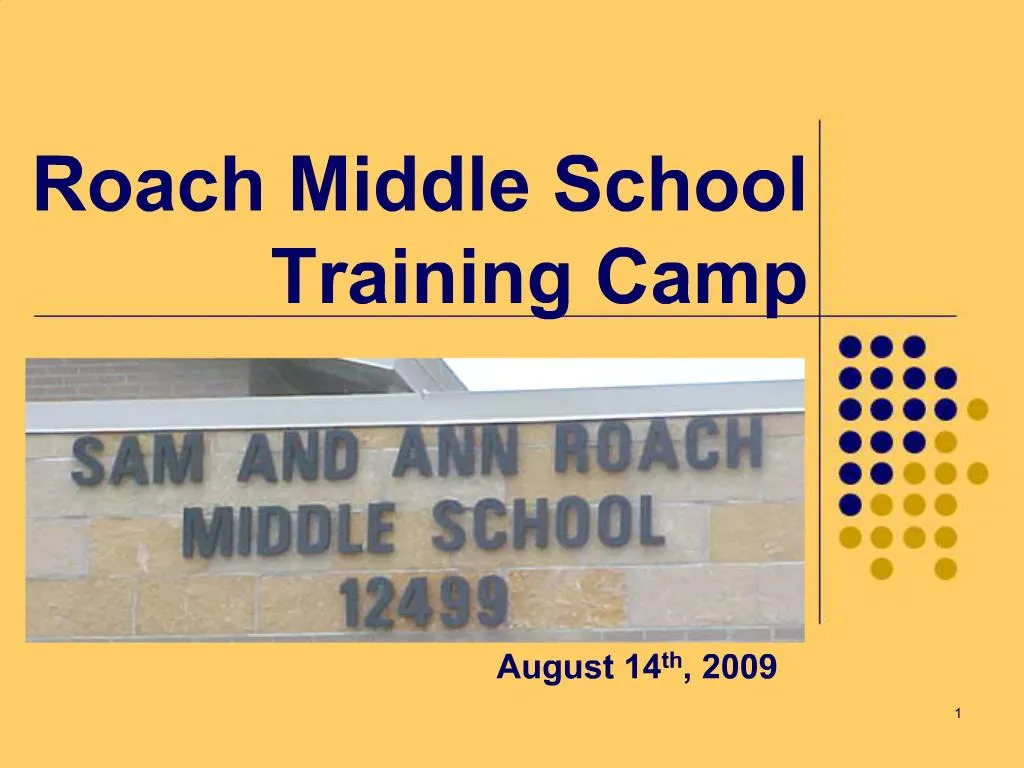 PPT - Roach Middle School Training Camp PowerPoint Presentation, free ...