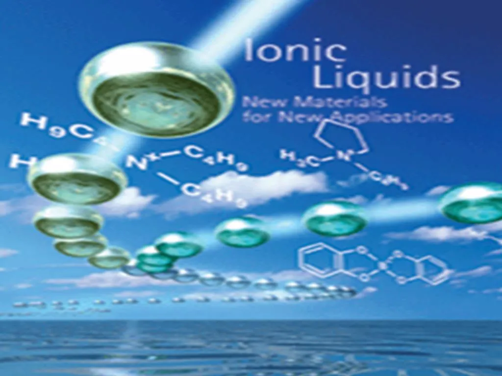 PPT - What are Ionic liquids ILs Why consider of ILs The characteristic ...