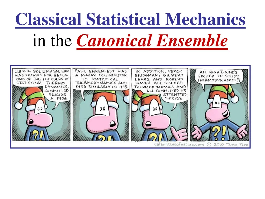 PPT - Classical Statistical Mechanics in the Canonical Ensemble ...